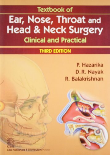 Textbook Of Ear, Nose, Throat And Head & Neck Surgery Clinical And ...