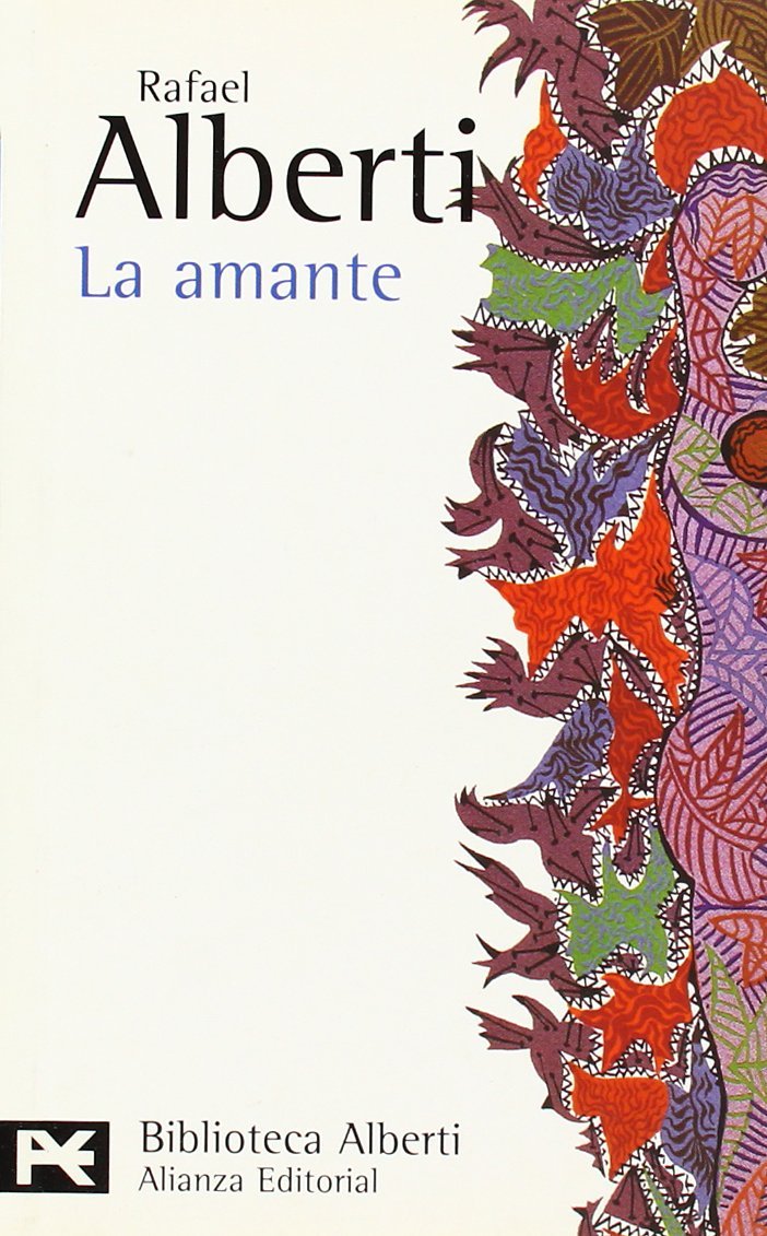 La Amante by Rafael Alberti | Goodreads