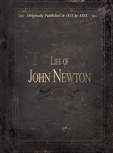 The Life of John Newton by American Missionary Fellowship | Goodreads