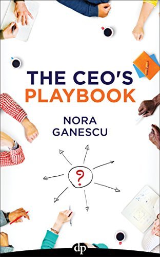 The CEO's Playbook: Turning the Employees You Have into the Dream Team ...