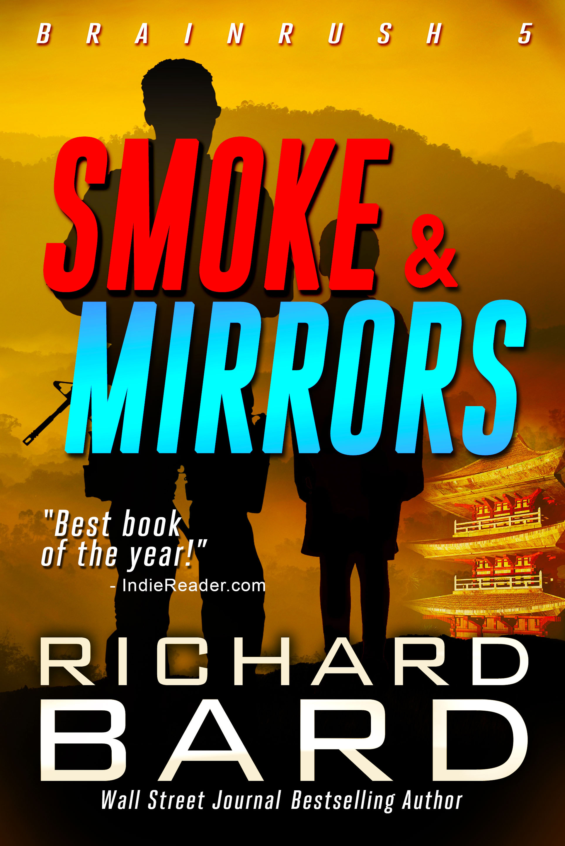 Smoke & Mirrors (Brainrush, #5) by Richard Bard | Goodreads