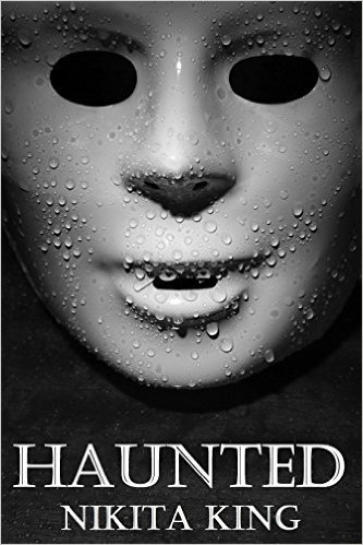 Haunted (Taken, #2) by Nikita King | Goodreads