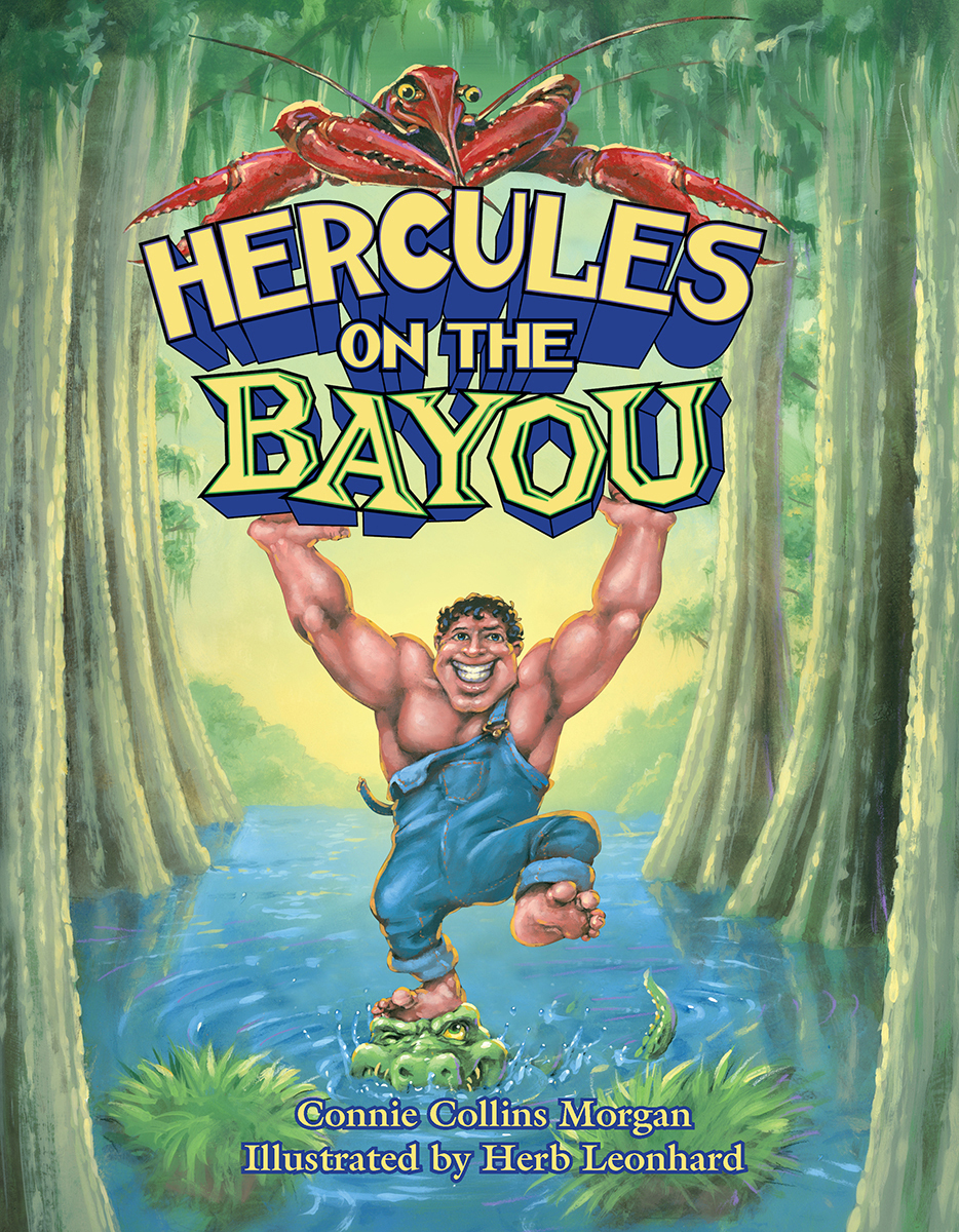 Hercules on the Bayou by Connie Collins Morgan | Goodreads