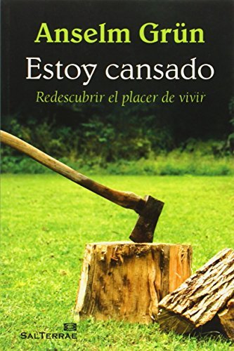Estoy cansado: Redescubrir el placer de vivir by Marciano Villanueva ...