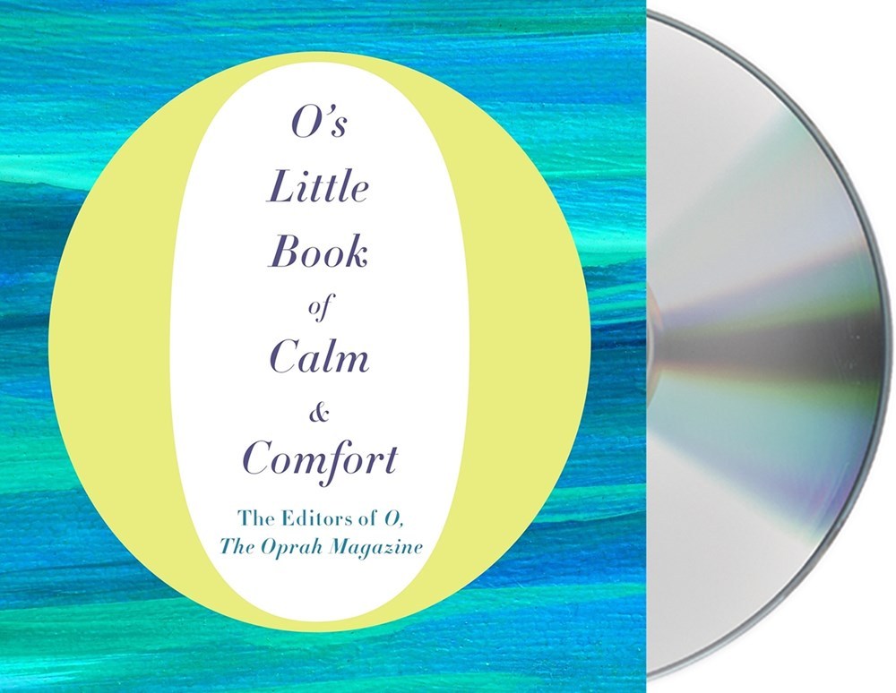 O's Little Book of Calm & Comfort by O, The Oprah Magazine | Goodreads