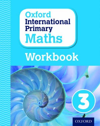 Oxford International Primary Maths Grade 3 Workbook 3 by Anthony Cotton ...