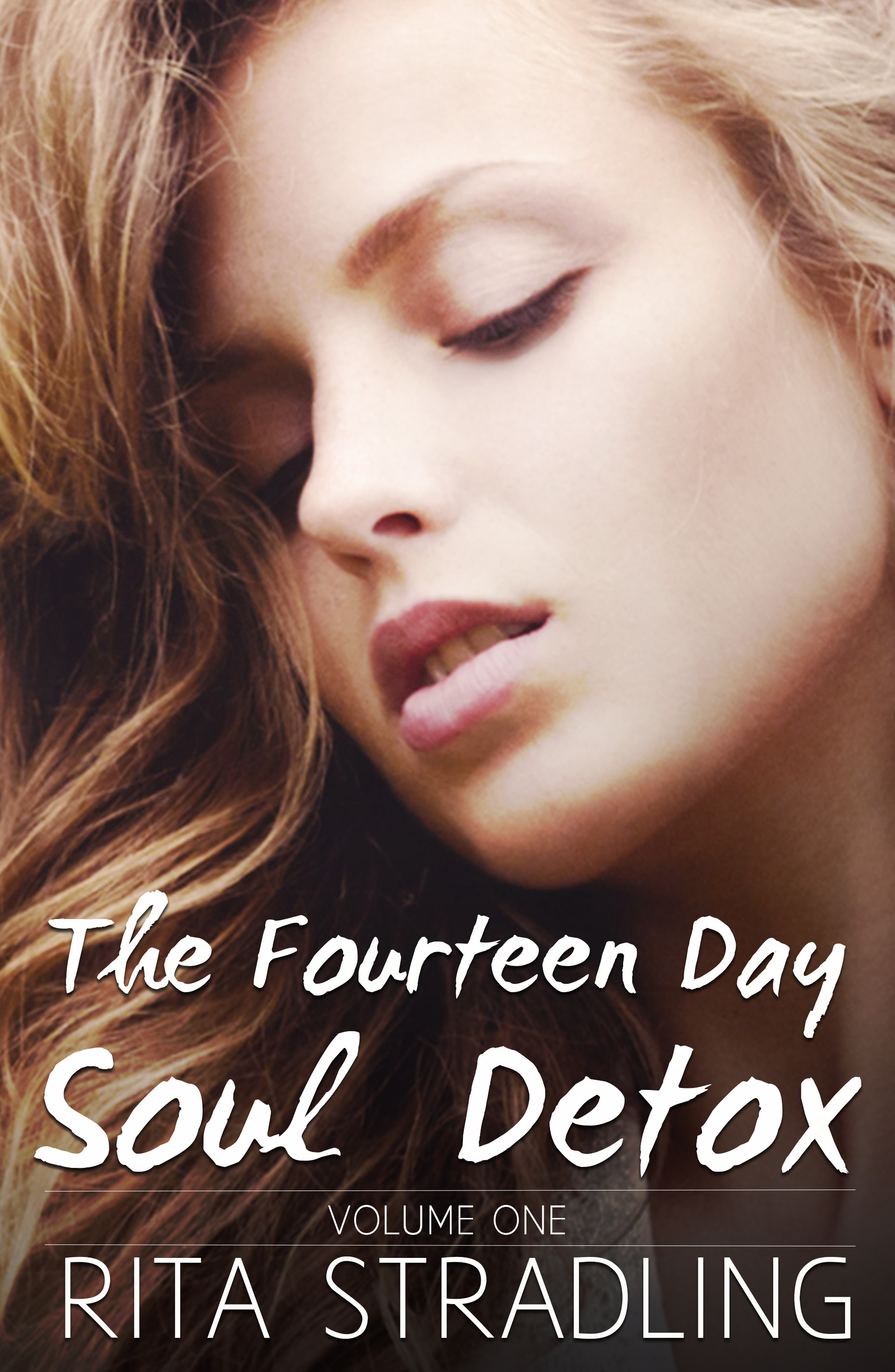 The Fourteen Day Soul Detox by Rita Stradling | Goodreads