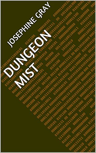 Dungeon Mist by Josephine Gray | Goodreads