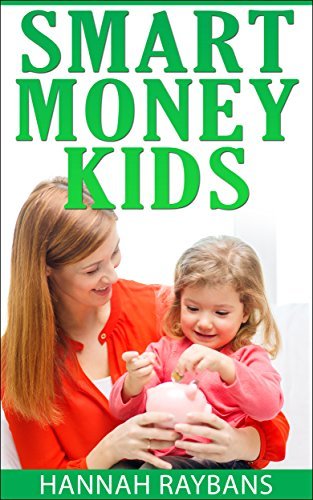 Smart Money Kids by Hannah Raybans | Goodreads