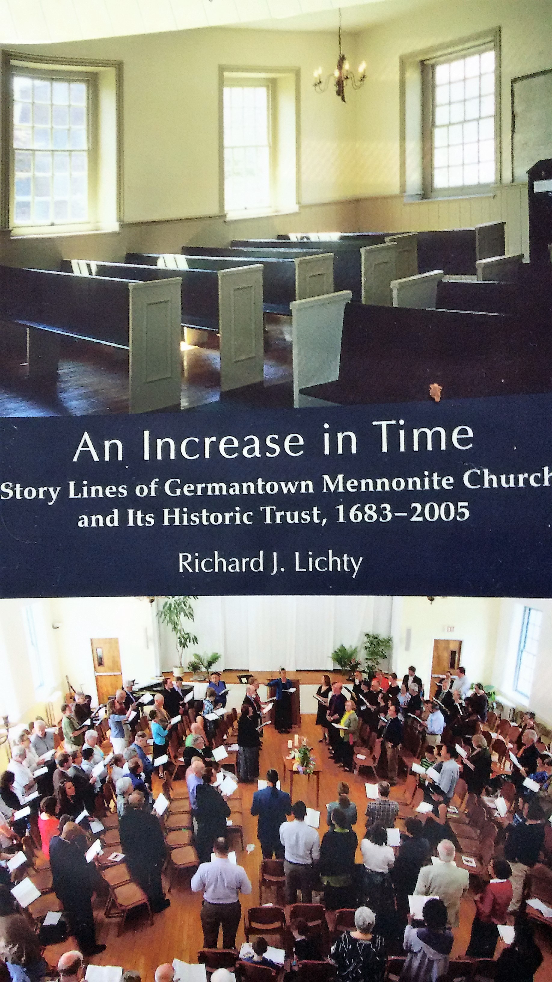 An Increase in Time: Story Lines of Germantown Mennonite Church and Its ...