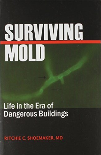 Surviving Mold: Life in the Era of Dangerous Buildings by Ritchie C ...