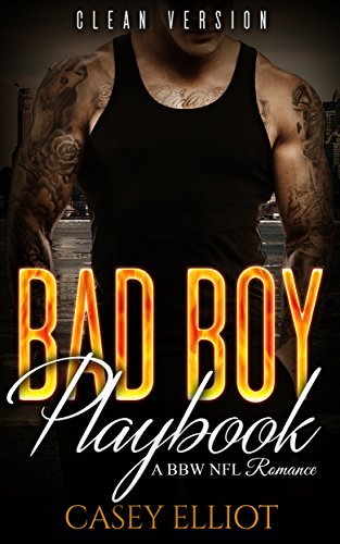 Bad Boy Playbook by Casey Elliot | Goodreads