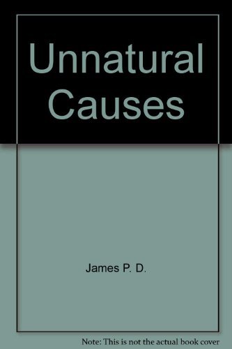 Unnatural Causes by P.D. James | Goodreads