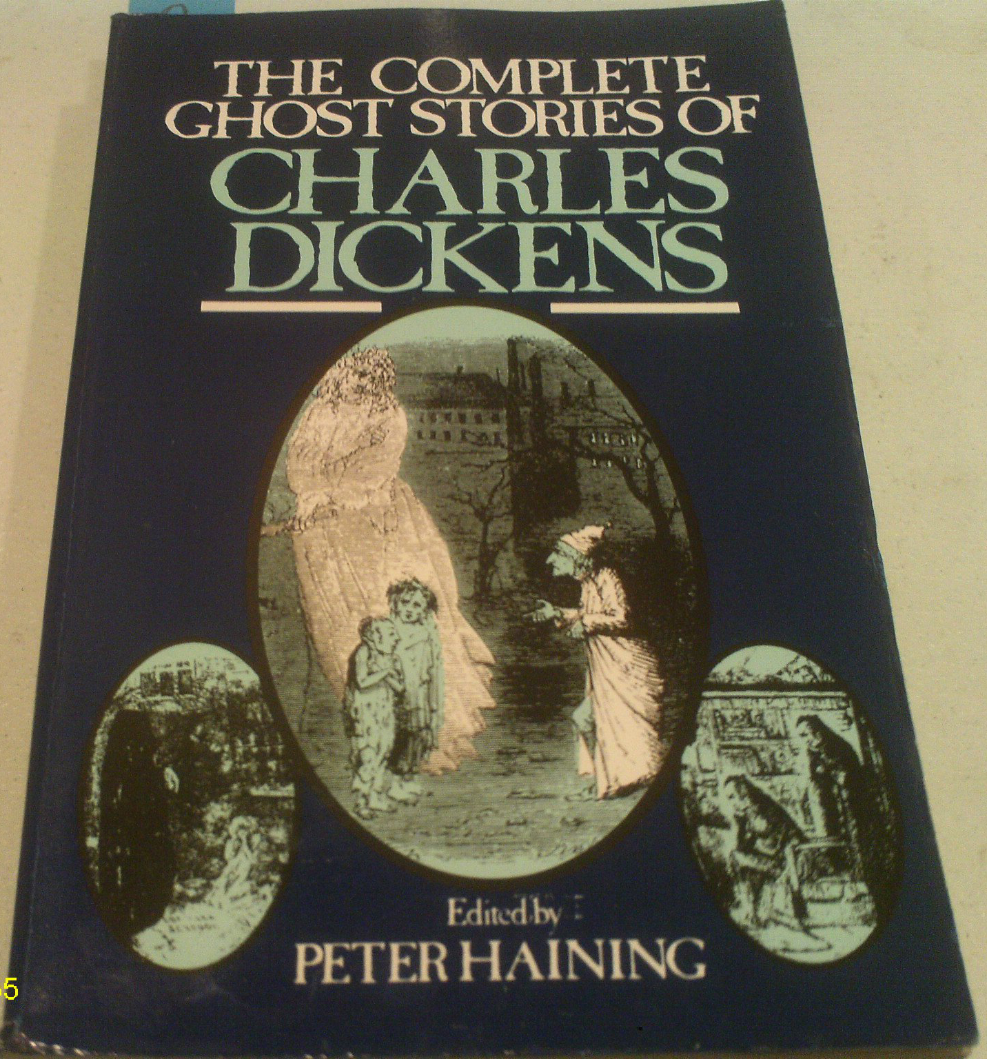 The Complete Ghost Stories of Charles Dickens by Peter Haining | Goodreads