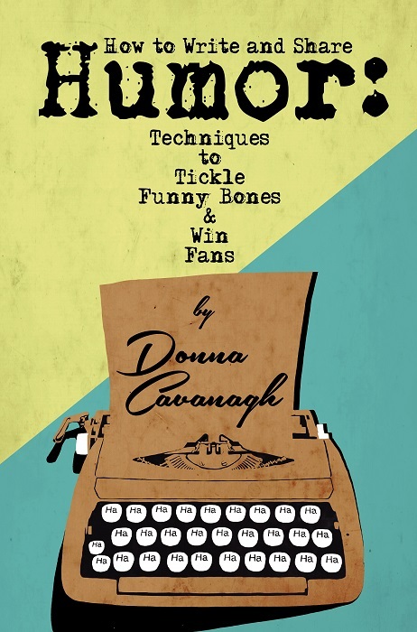 How to Write and Share humor:Techniques to Tickle Funny Bones and Win ...