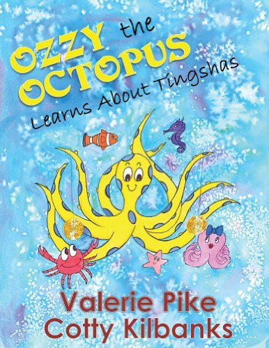 Ozzy the Octopus learns about Tingshas by Valerie Pike | Goodreads