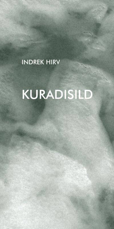 Kuradisild by Indrek Hirv | Goodreads