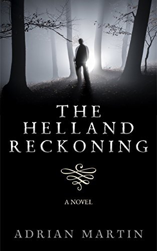 The Helland Reckoning by Adrian Martin | Goodreads