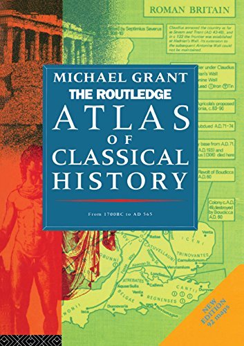 The Routledge Atlas of Classical History: From 1700 BC to AD 565 by ...