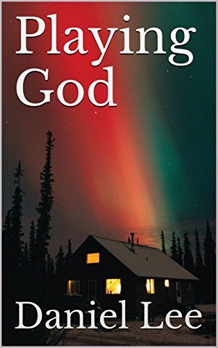 Playing God by Daniel Lee | Goodreads