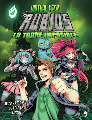 Virtual Hero 2: La torre imposible by El Rubius | Goodreads