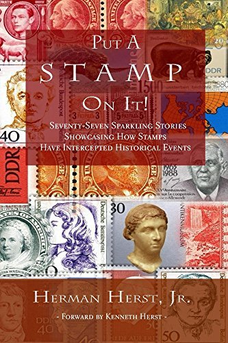 Put A Stamp On It!: Seventy-Seven Sparkling Stories Showcasing How ...