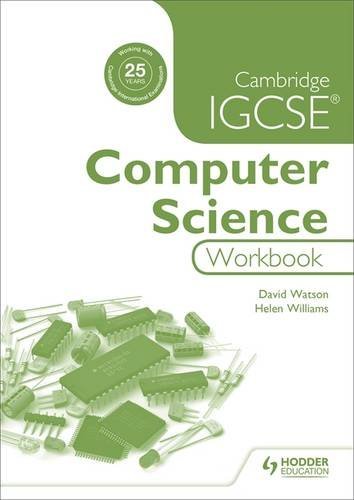 Cambridge IGCSE Computer Science Workbook by David Watson | Goodreads