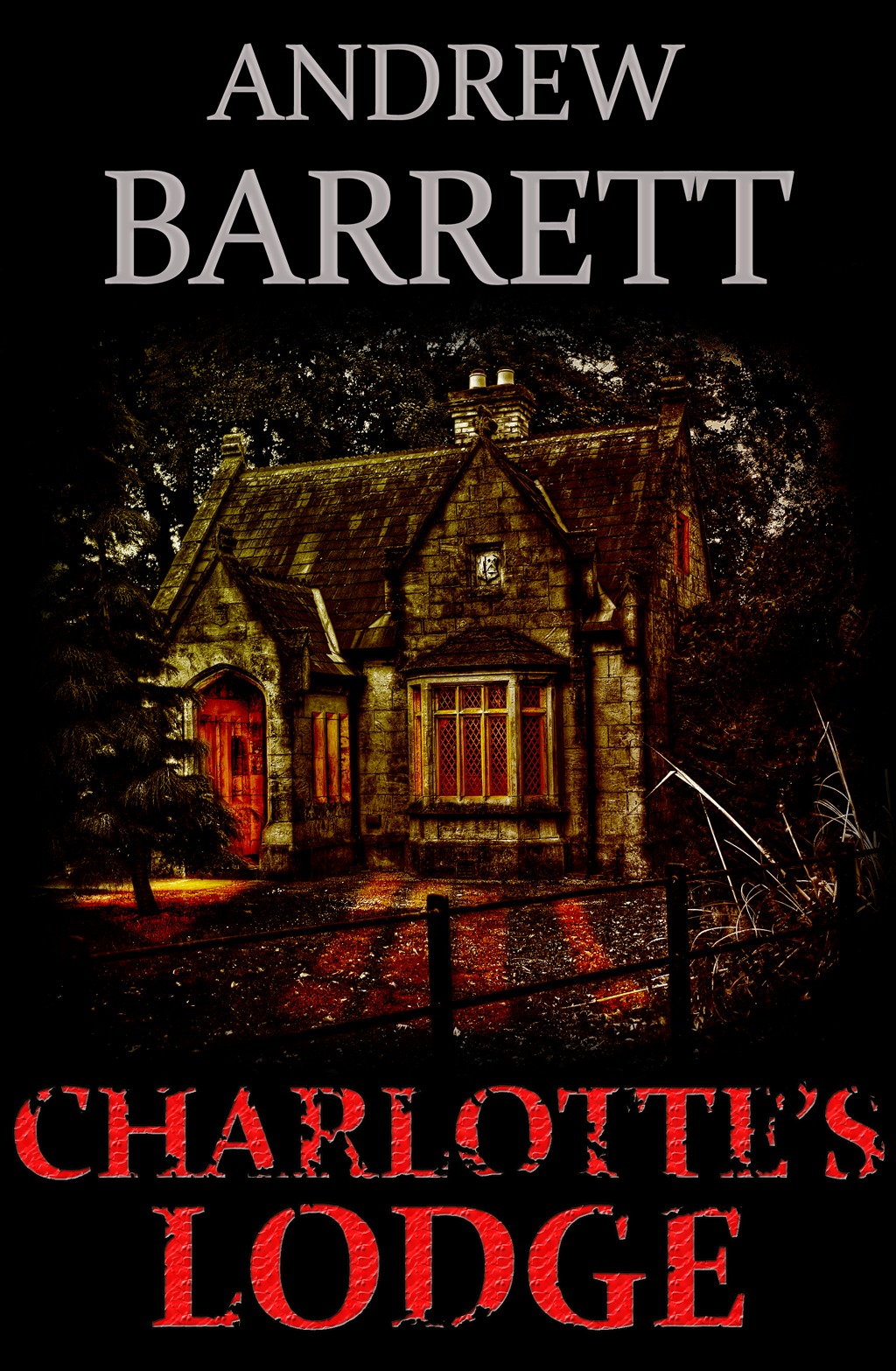 Charlotte's Lodge by Andrew Barrett | Goodreads
