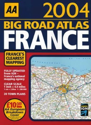 Big Road Atlas France (AA Atlases) by A.A. Publishing | Goodreads