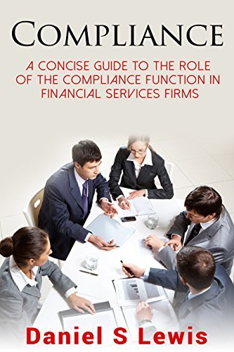 Compliance: A concise guide to the role of the Compliance Function in ...