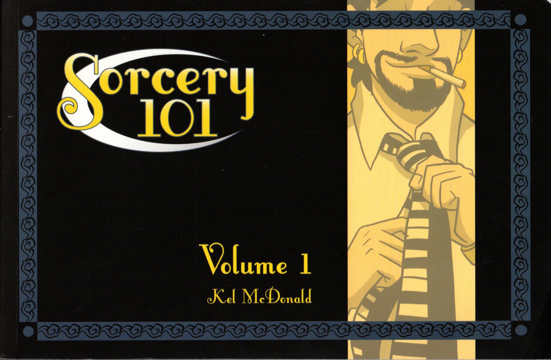 Sorcery 101 Volume 1 by Kel McDonald | Goodreads