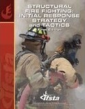 Structural Fire Fighting Initial Response Strategy and Tactics by IFSTA ...
