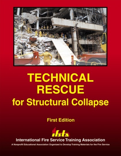 Technical Rescue for Structural Collapse by IFSTA | Goodreads
