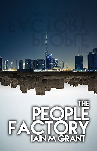 The People Factory by Iain M. Grant | Goodreads