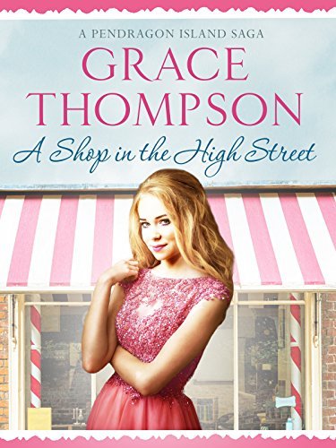A Shop in the High Street by Grace Thompson | Goodreads