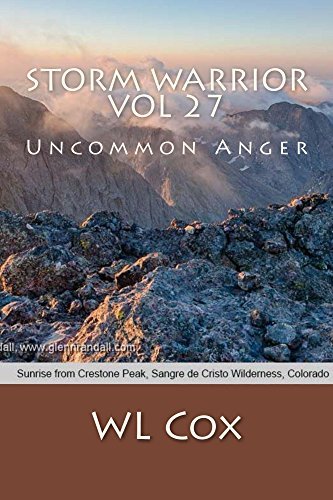 Storm Warrior Vol 27: Uncommon Anger by W.L. Cox | Goodreads