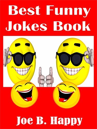 Best Funny Jokes Book: by Joe B. Happy | Goodreads