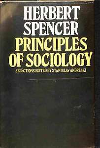 Principles of Sociology by Herbert Spencer | Goodreads