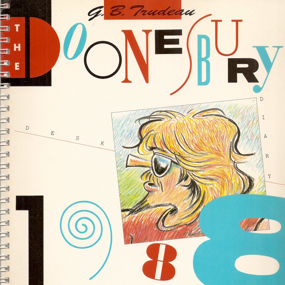 1988 Doonesbury Desk Diary by G.B. Trudeau | Goodreads