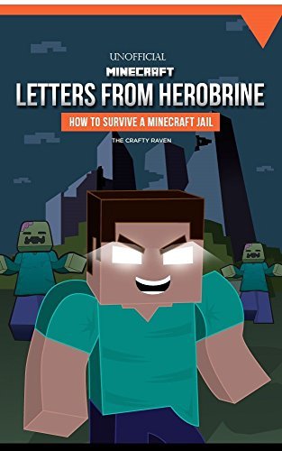 Minecraft Letters from Herobrine: How to Survive a Minecraft Jail by ...