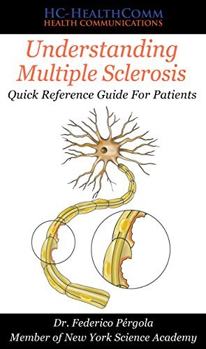Understanding Multiple Sclerosis: Quick Reference Guide For Patients by ...