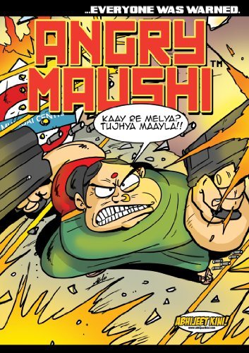 Angry Maushi by Abhijeet Kini | Goodreads