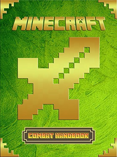 Minecraft: Ultimate Minecraft Combat Handbook: An Unofficial Guide to ...