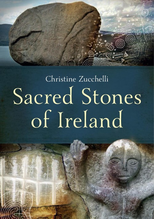 Sacred Stones of Ireland by Christine Zucchelli | Goodreads