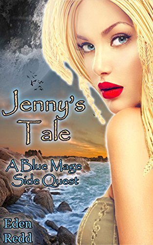 Jenny's Tale (Blue Mage) by Eden Redd | Goodreads