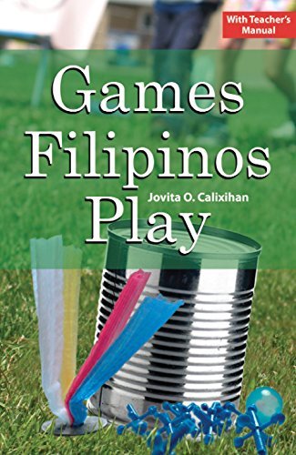 Games Filipinos Play by Jovita O. Calixihan | Goodreads