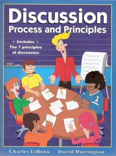 Discussion Process and Principles by Charles LeBeau / David Harrington ...
