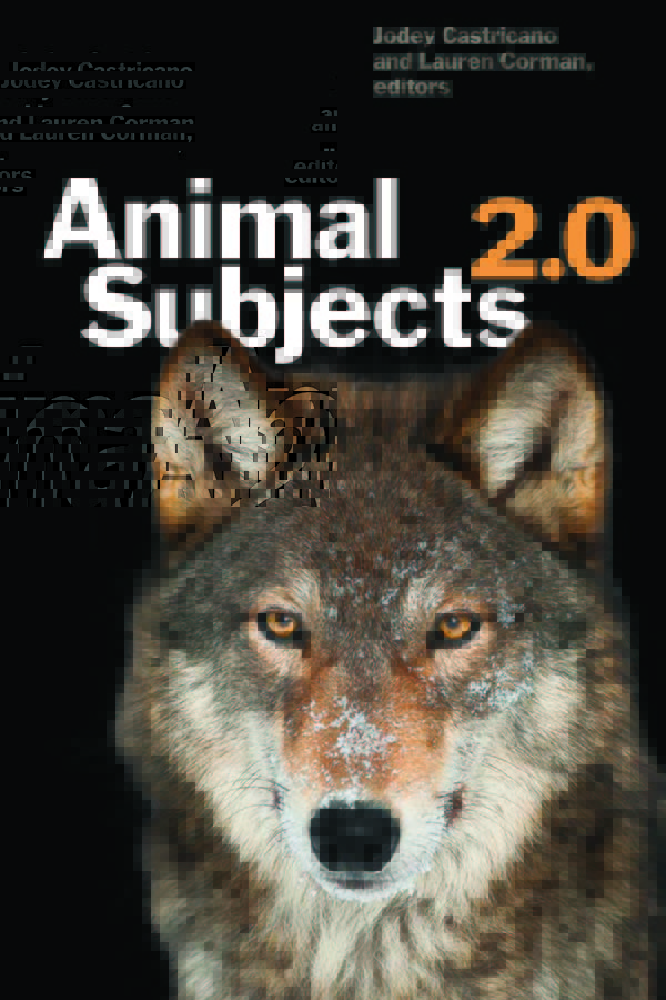 Animal Subjects 2.0 (Environmental Humanities) by Jodey Castricano ...
