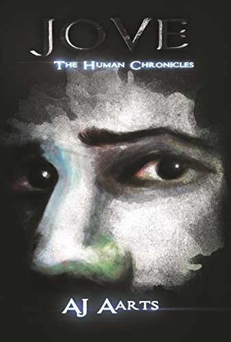 The Human Chronicles (The Jove Chronicles #1) by A.J. Aarts | Goodreads