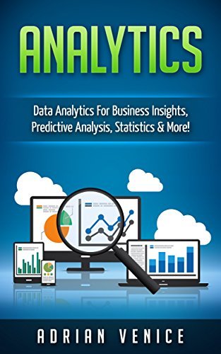 Analytics: Data Analytics for Business Insights, Predictive Analysis ...